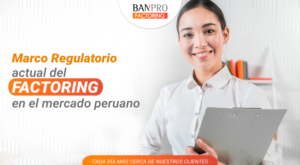 Marco regulatorio del Factoring - BANPRO